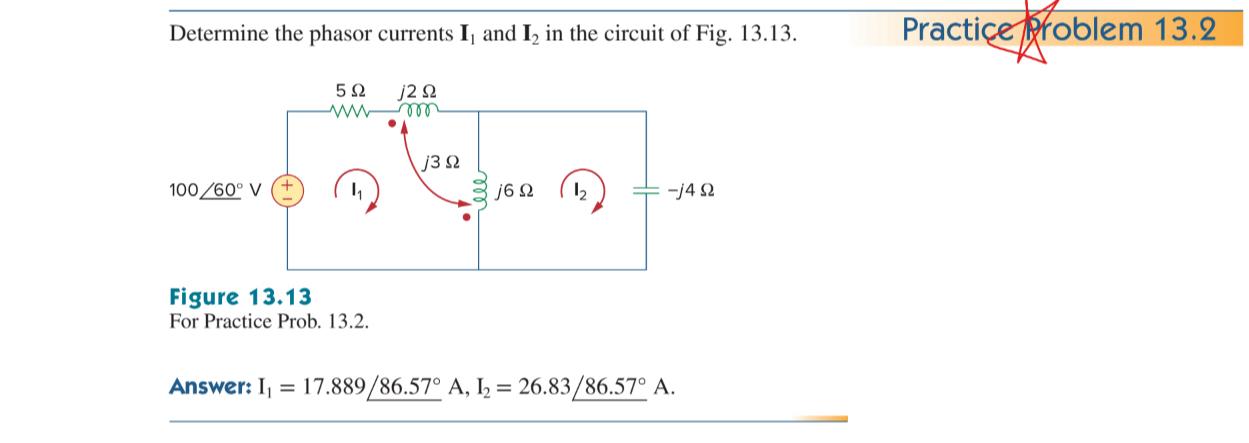 Solved Determine the phasor currents I1 ﻿and I2 ﻿in the | Chegg.com