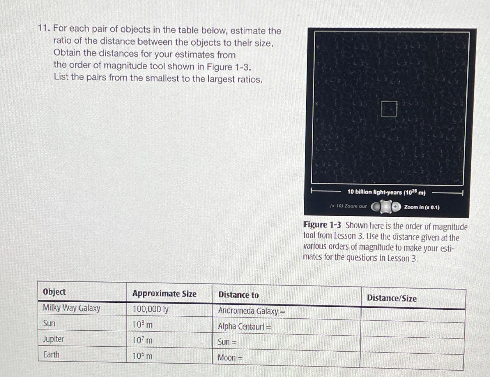 Solved For each pair of objects in the table below, estimate | Chegg.com
