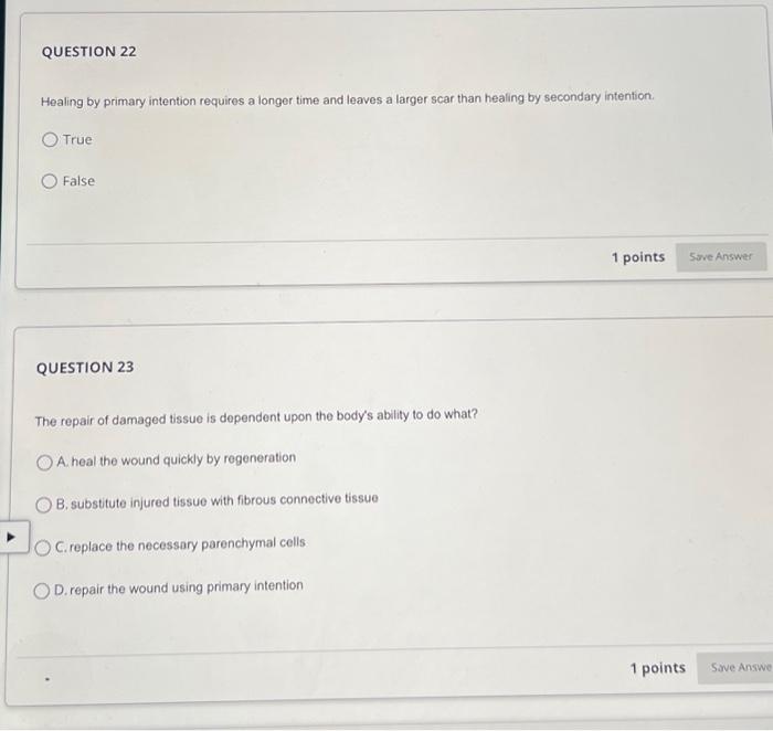 Solved Healing by primary intention requires a longer time | Chegg.com