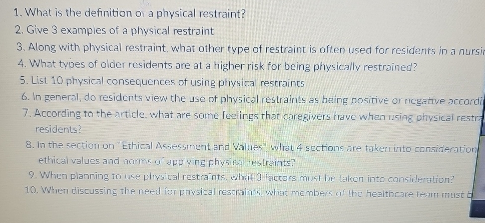 Solved What is the definition or a physical restraint?Give 3 | Chegg.com