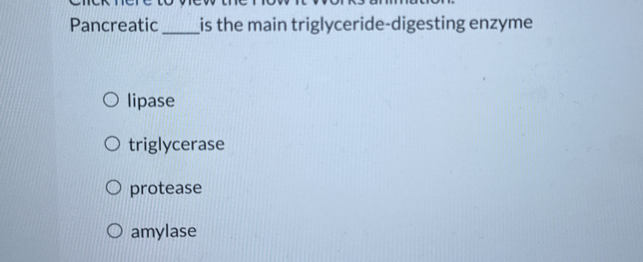Solved Pancreaticis the main triglyceride-digesting | Chegg.com