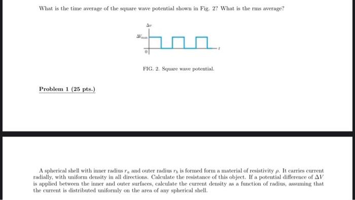Solved What is the time average of the square wave potential | Chegg.com