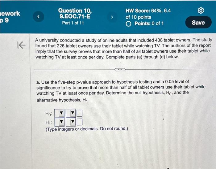 Solved A university conducted a study of online adults that | Chegg.com