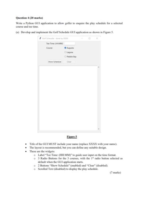 Solved Question 4 20 Marks Write A Python Gui Application 5394