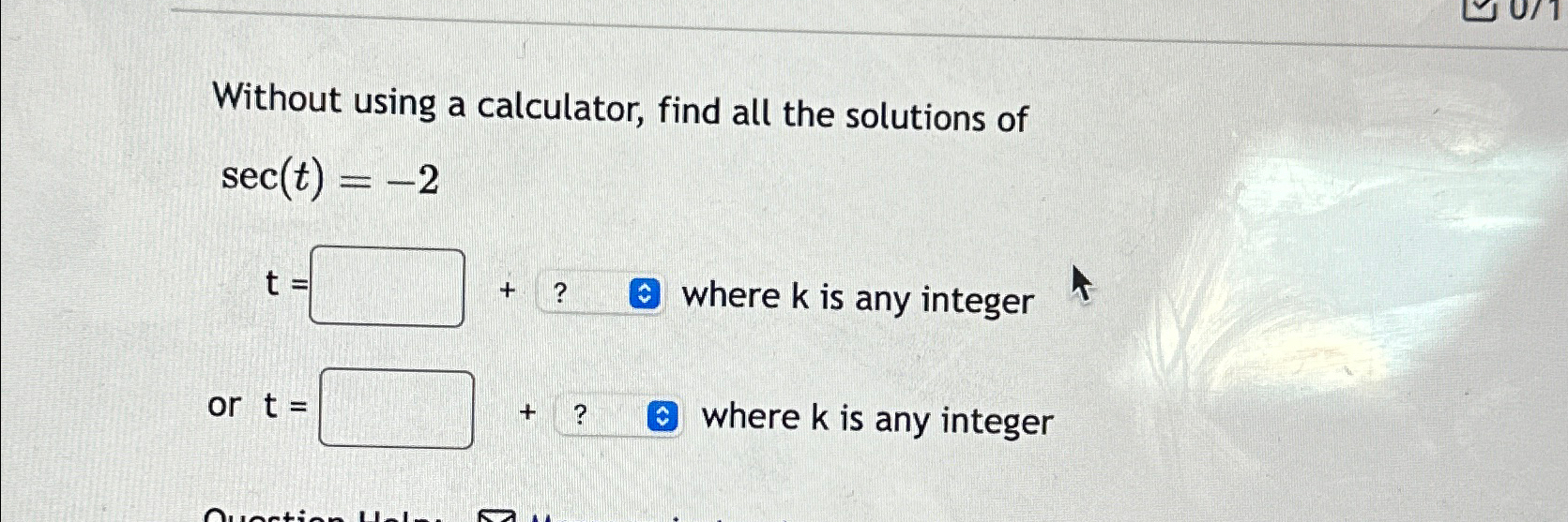 Solved Without using a calculator, find all the solutions | Chegg.com