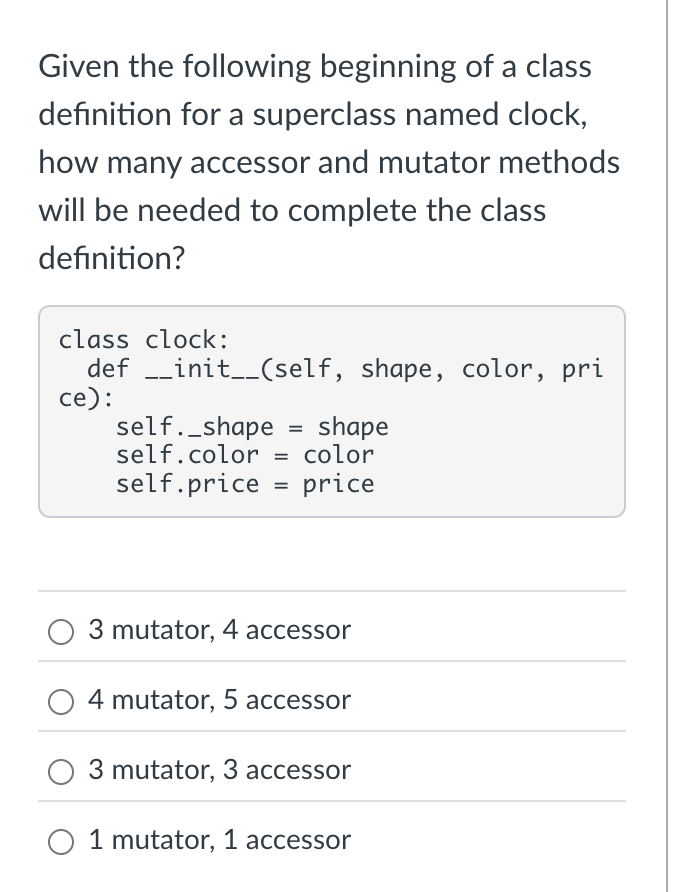 Solved Given the following beginning of a class definition | Chegg.com