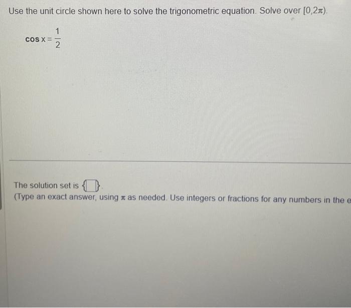Solved Use the unit circle shown here to solve the | Chegg.com