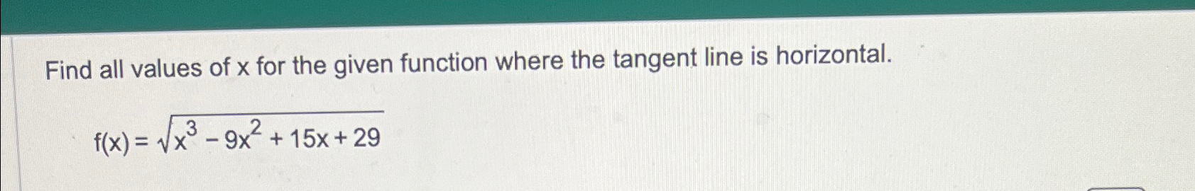 Solved Find all values of x ﻿for the given function where | Chegg.com
