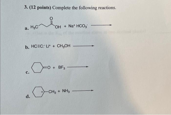 Solved 3. (12 points) Complete the following reactions. a. | Chegg.com
