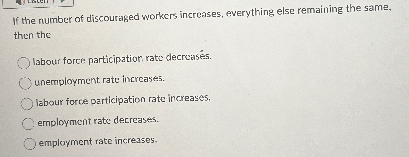 Solved If the number of discouraged workers increases, | Chegg.com