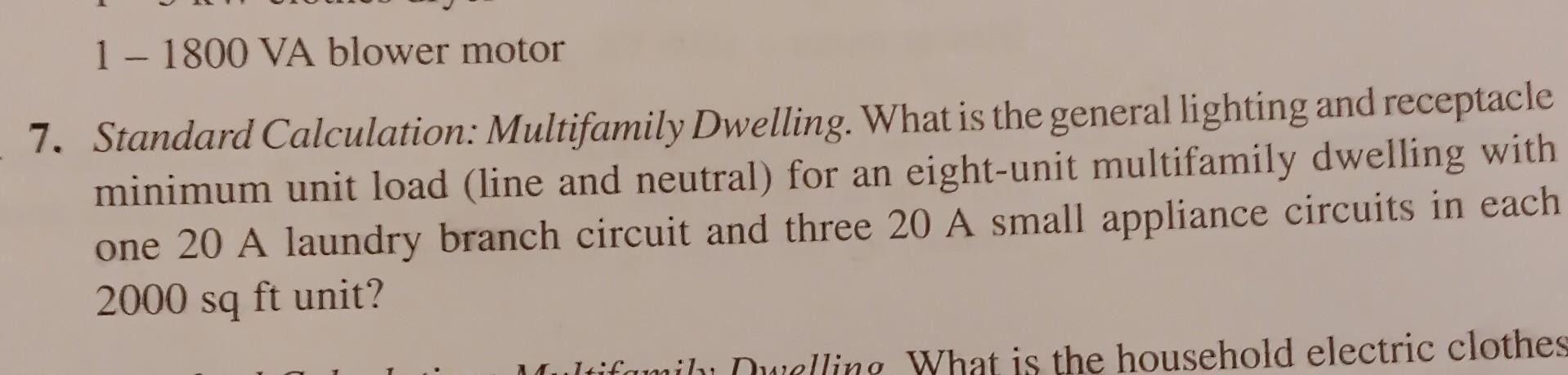 Solved 7. Standard Calculation: Multifamily Dwelling. What | Chegg.com
