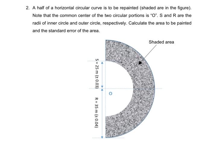 Solved 2. A half of a horizontal circular curve is to be | Chegg.com