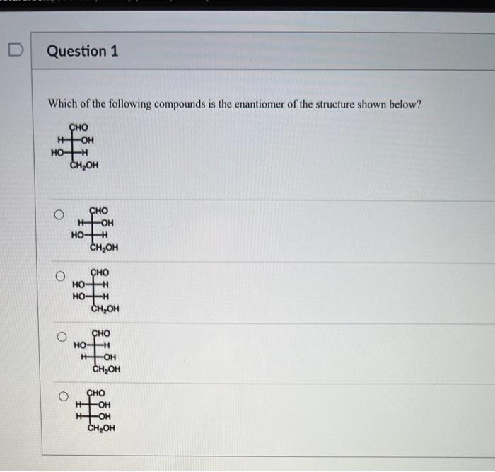 Solved Which of the following compounds is the enantiomer of | Chegg.com
