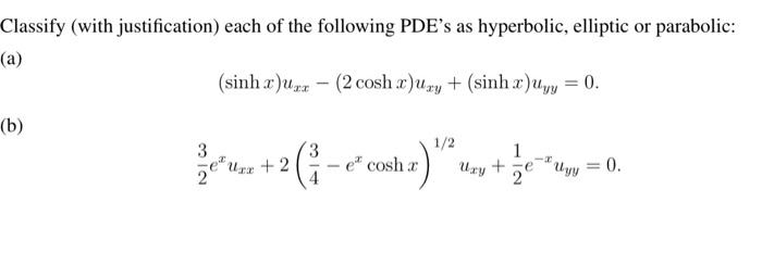 Solved Classify (with justification) each of the following | Chegg.com