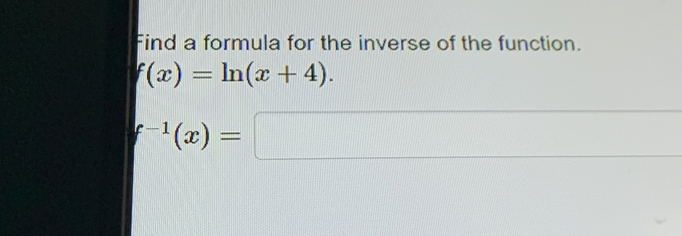 Solved Find a formula for the inverse of the | Chegg.com