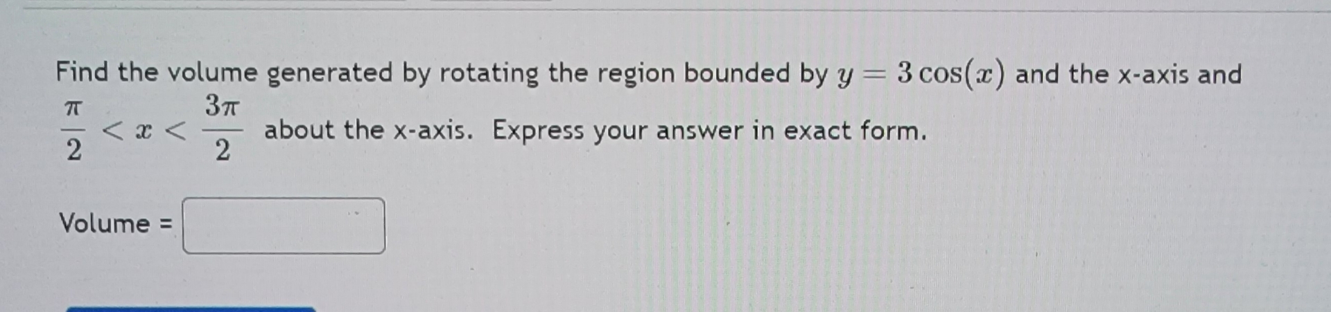 Solved Find the volume generated by rotating the region | Chegg.com