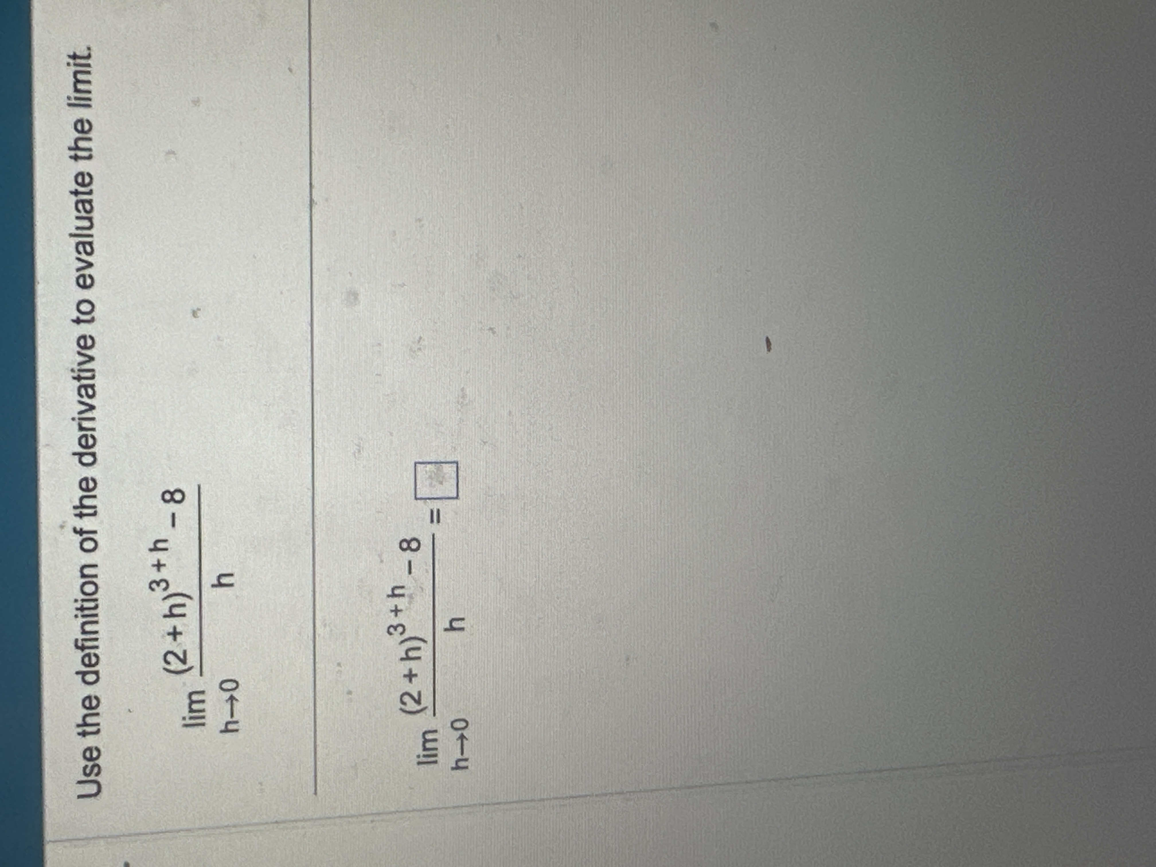 Solved Use the definition of the derivative to evaluate the | Chegg.com