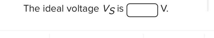 Solved A real voltage source is modeled in the given figure | Chegg.com