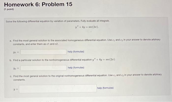 Solved Homework 6: Problem 15 (1 point) Solve the following | Chegg.com