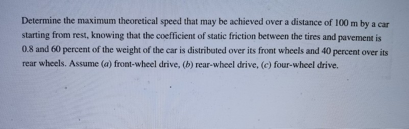 Solved Determine the maximum theoretical speed that may be | Chegg.com