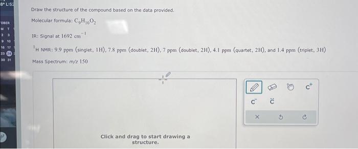 Solved Draw the structure of the compound based on the data | Chegg.com