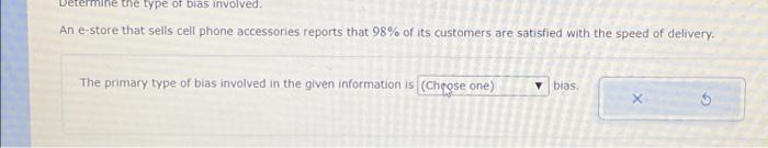 Solved ermine the type of bias involved. An e-store that | Chegg.com