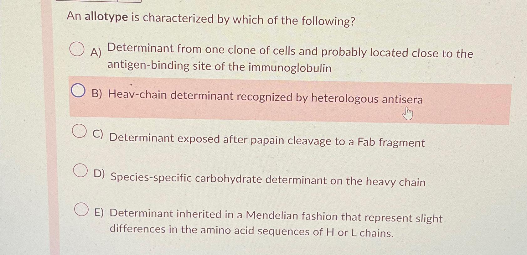 An allotype is characterized by which of the | Chegg.com