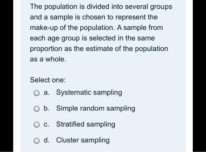 Solved The population is divided into several groups and a | Chegg.com