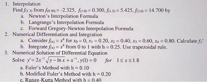 Solved 1. Interpolation Find f(1.3) from f(0.50) = -2.325, | Chegg.com