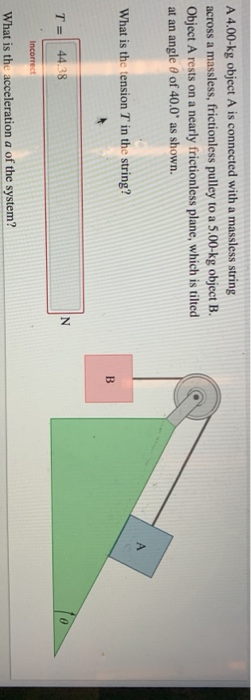 Solved A 4.00-kg object A is connected with a massless | Chegg.com