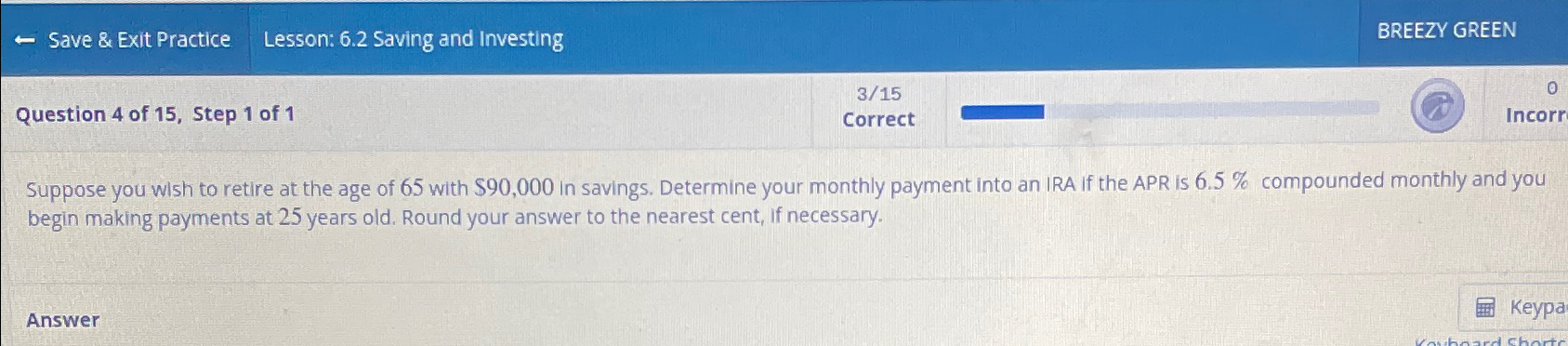 Solved larr Save & Exit PracticeLesson: 6.2 ﻿Saving and | Chegg.com
