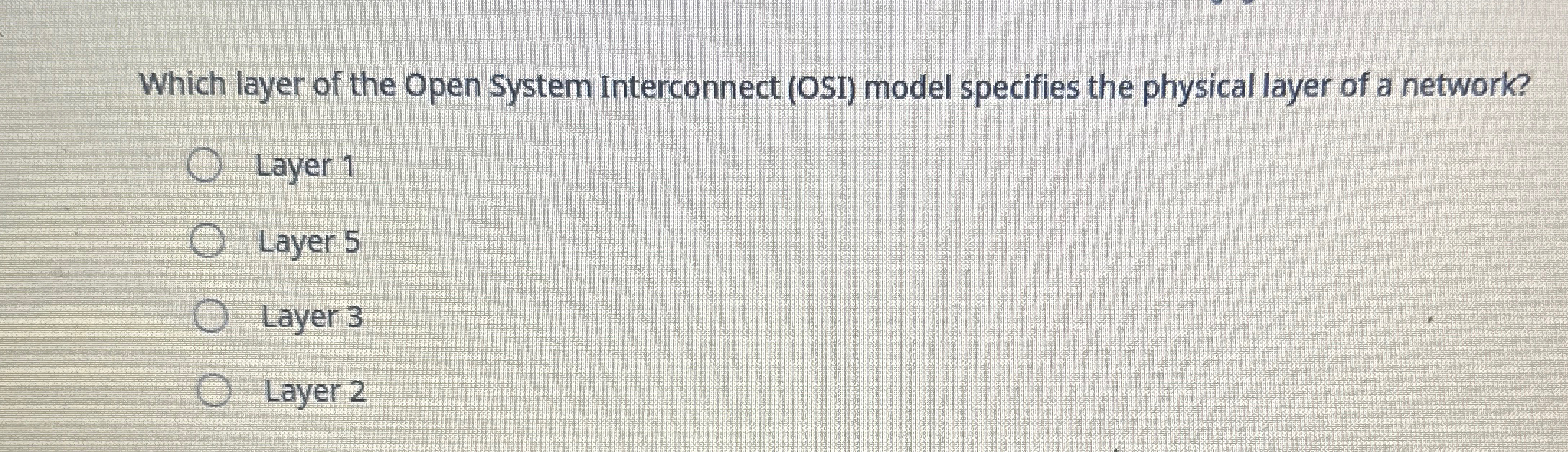 Solved Which layer of the Open System Interconnect (OSI) | Chegg.com