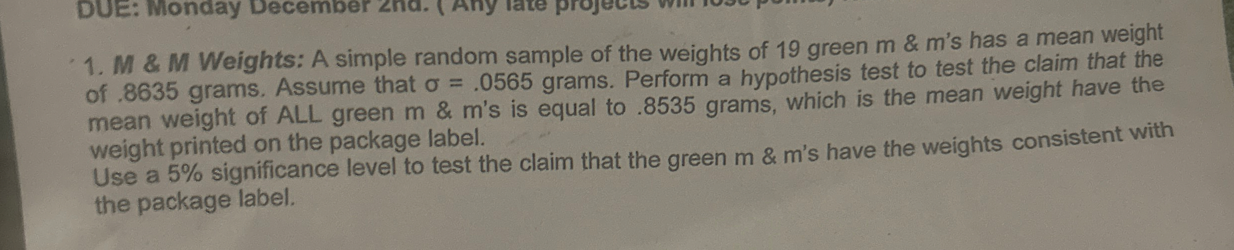 Solved M & M Weights: A simple random sample of the weights | Chegg.com