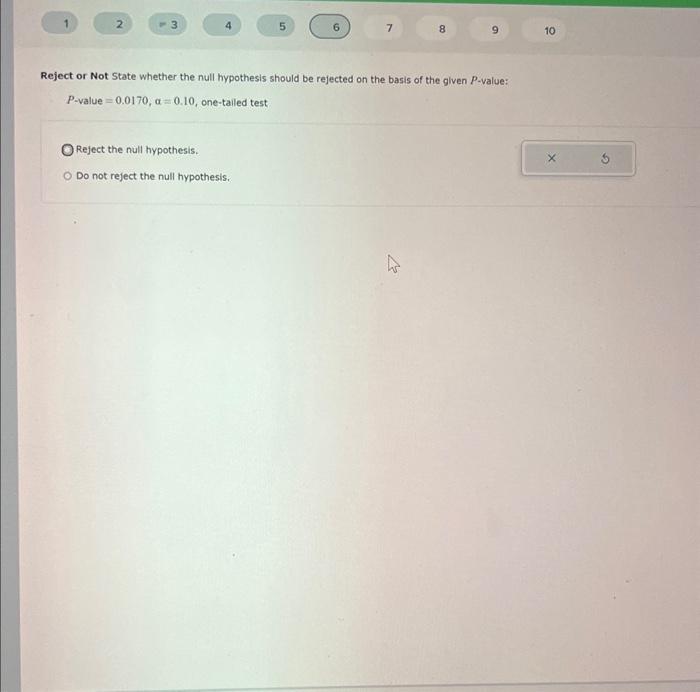 Solved Reject or Not State whether the null hypothesis | Chegg.com
