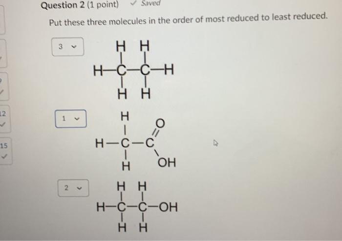 Solved Put these three molecules in the order of most | Chegg.com