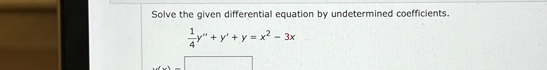 Solve the given differential equation by undetermined | Chegg.com