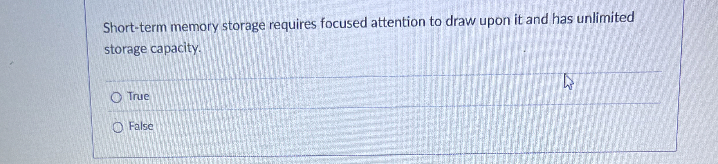 Solved Short-term memory storage requires focused attention | Chegg.com