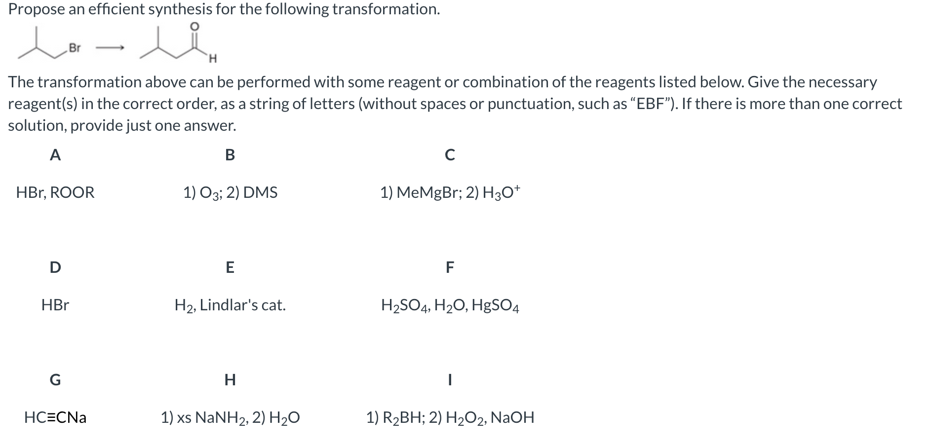 Propose a synthesis for the following transformation. | Chegg.com