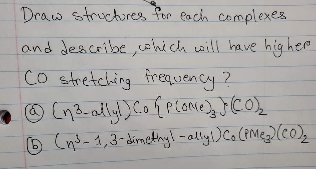 Solved Draw structures for each complexes and describe, | Chegg.com