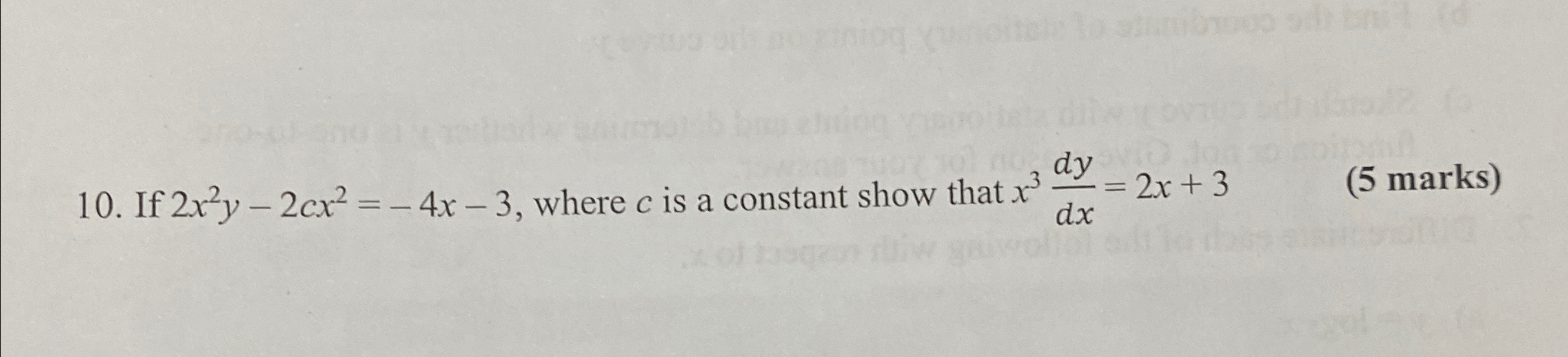 Solved If 2x2y-2cx2=-4x-3, ﻿where c ﻿is a constant show that | Chegg.com