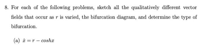 Solved 8. For each of the following problems, sketch all the | Chegg.com