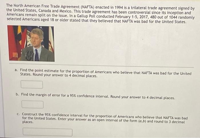 Solved The North American Free Trade Agreement (NAFTA) | Chegg.com