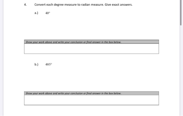Solved 4. Convert each degree measure to radian measure. | Chegg.com