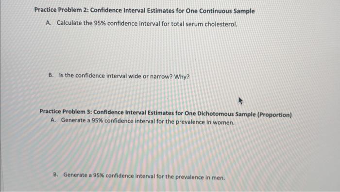 Practice Problem 2: Confidence Interval Estimates for | Chegg.com