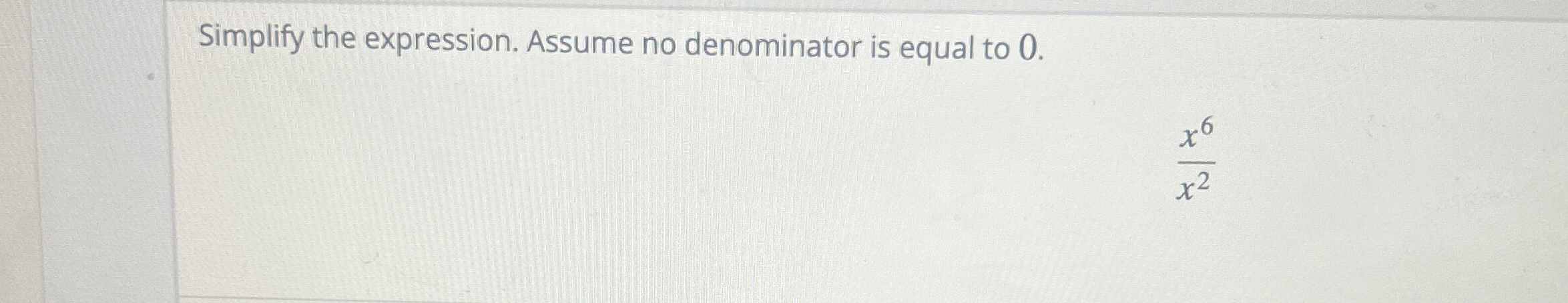 Solved Simplify the expression. Assume no denominator is | Chegg.com