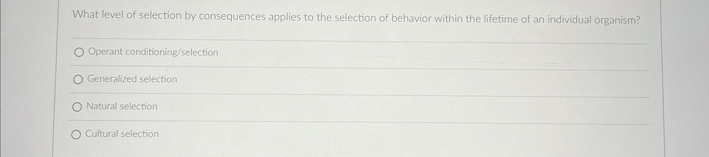 Solved What level of selection by consequences applies to | Chegg.com