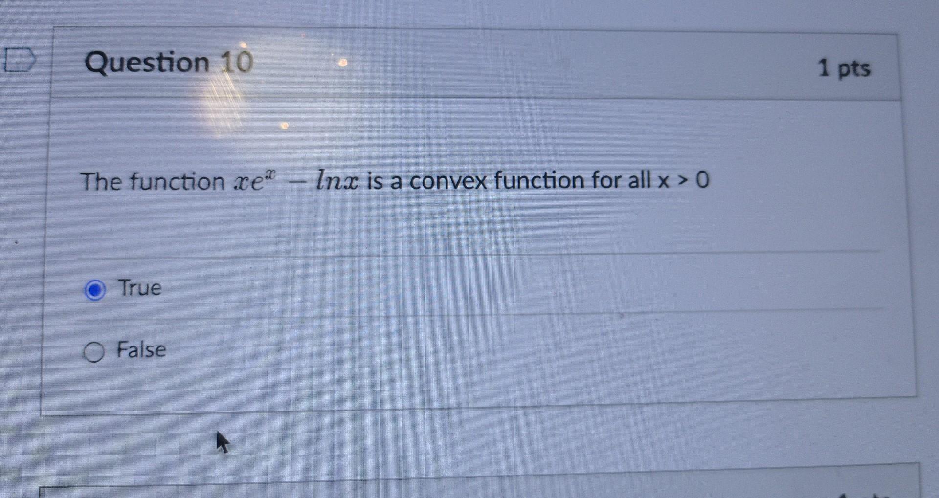 Solved The function xex−lnx is a convex function for all x>0 | Chegg.com