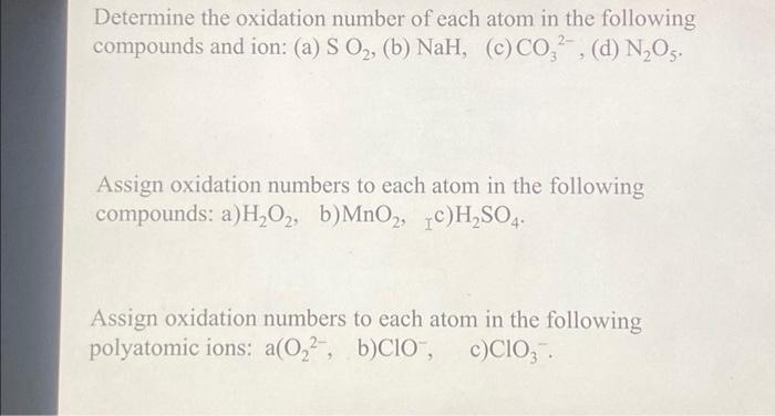 Solved Determine the oxidation number of each atom in the | Chegg.com