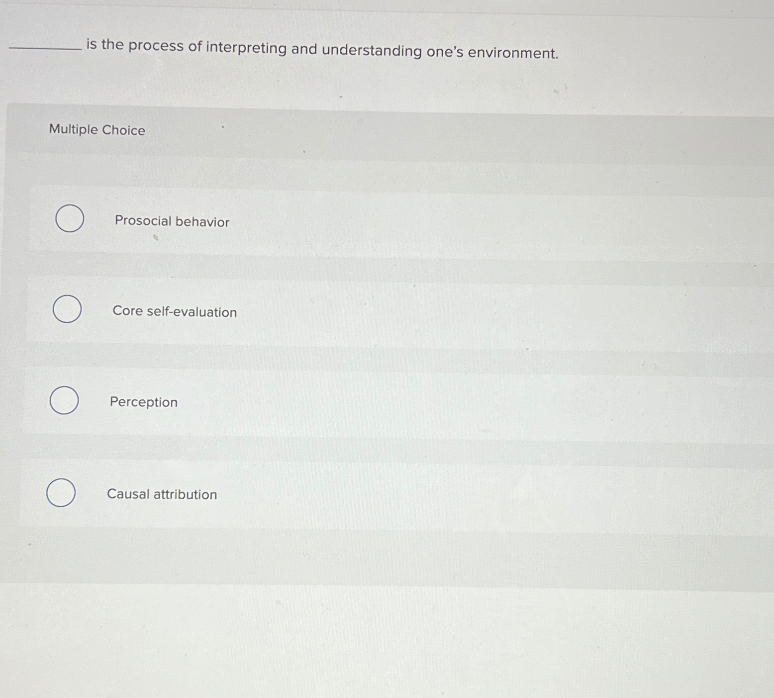 Solved is the process of interpreting and understanding | Chegg.com