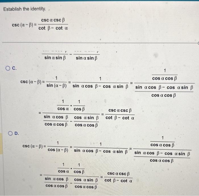 Solved Establish the identity. csc(α−β)=cotβ−cotαcscαcscβ | Chegg.com